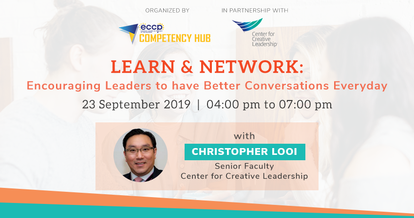 Learn & Network: Encouraging Leaders to Have Better Conversations Everyday